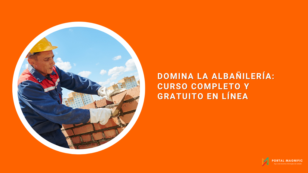 Domina la Albañilería: Curso Completo y Gratuito en Línea - Blog Portal ... Domina la Albañilería: Curso Completo y Gratuito en Línea - Blog Portal ...