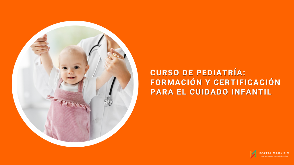 Curso de Pediatría: Formación y Certificación para el Cuidado Infantil ...
